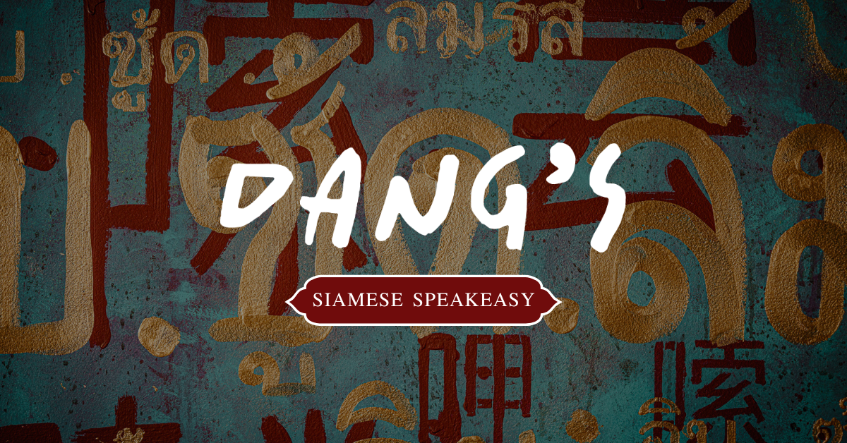 Home - Dang's - East London's Siamese Speak Easy